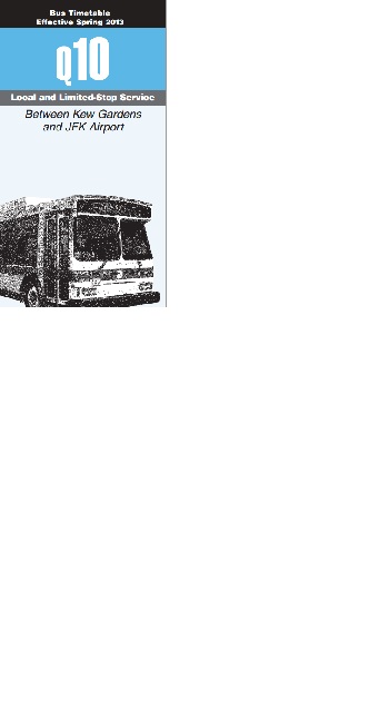 Skip the AirTrain at JFK? Take the Q10 Bus - Save $5! - Will Run For Miles